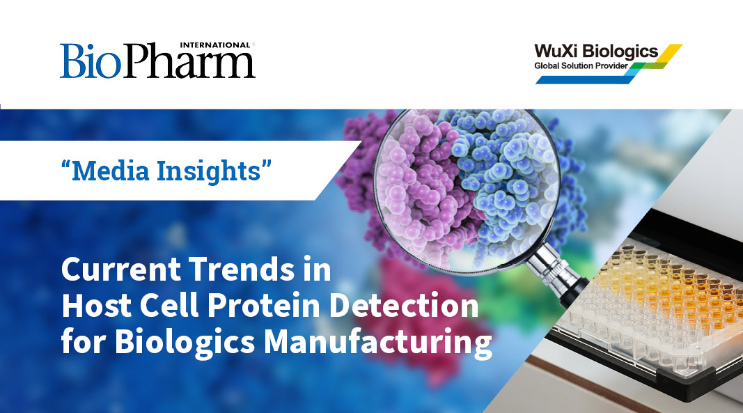 Current Trends in Host Cell Protein Detection for Biologics Manufacturing